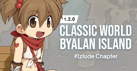 RRO Classic World 1.2.0 (Izlude Chapter - Byalan Island)